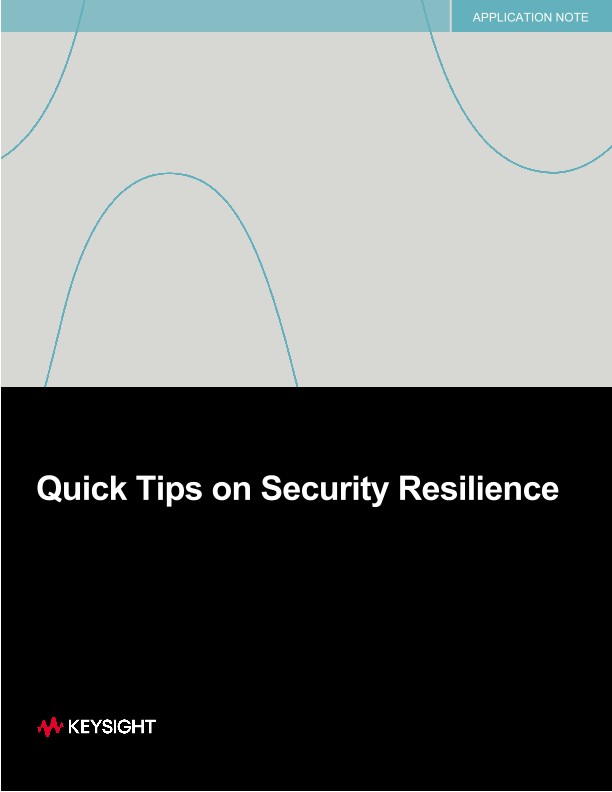 Quick Tips on Security Resilience PDF Asset Page | Keysight